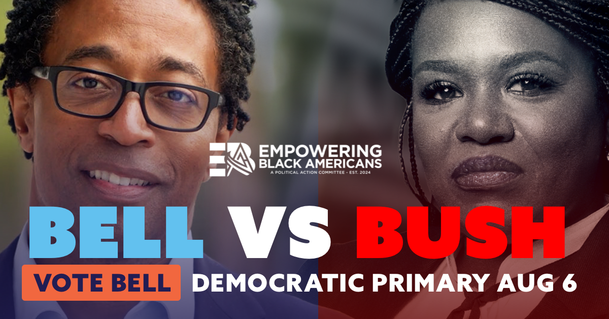 Bell vs Bush | Vote Bell, Democratic Primary Aug 6